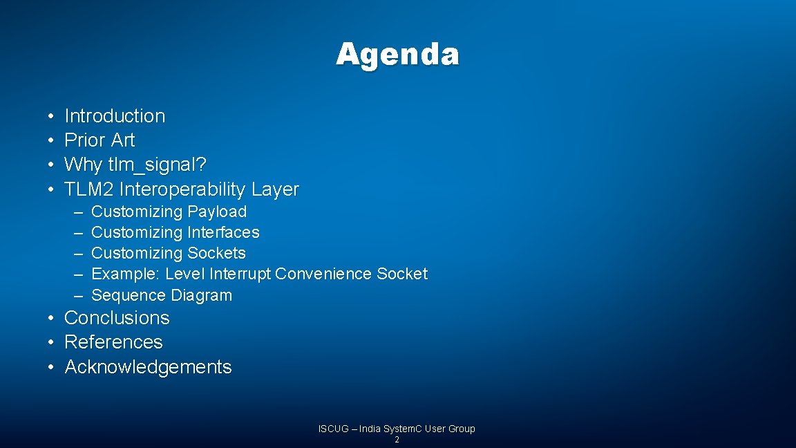 TLM Signal A nonmemory mapped bus model Presenter