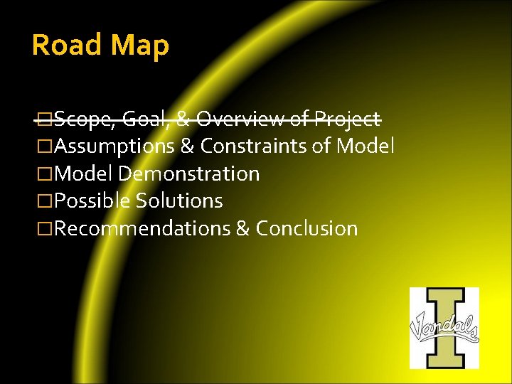 James Bartholomew Jenna Benkula Molly Conley James Grossman