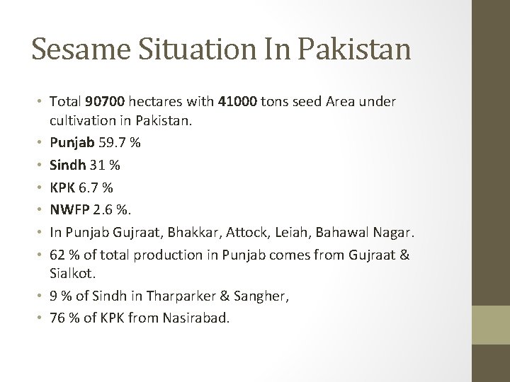 Sesame Sesamum indicum Introduction Common Name is Til