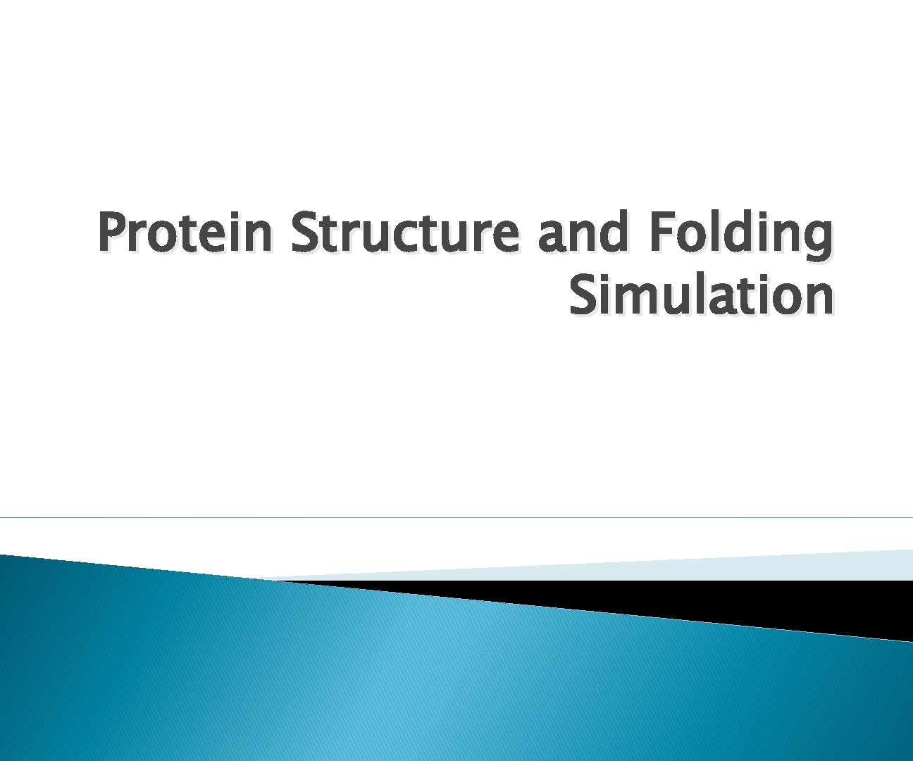 Protein Structure and Folding Simulation Amino Acid Review