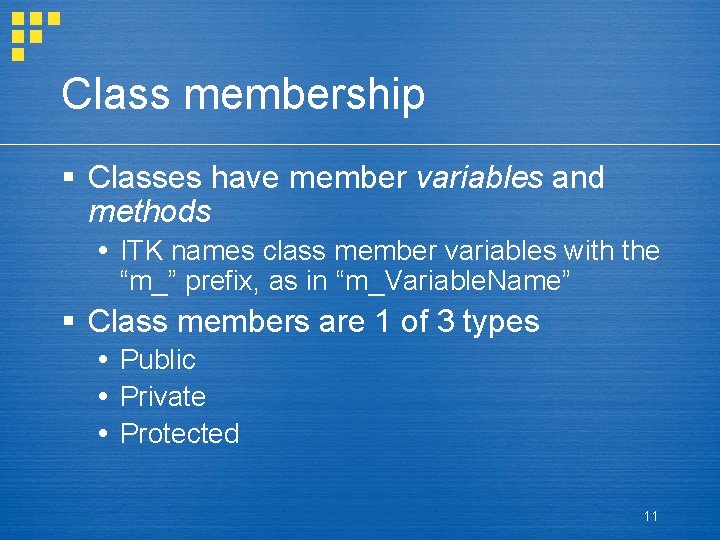 ITK Lecture 2 A brief C review Methods