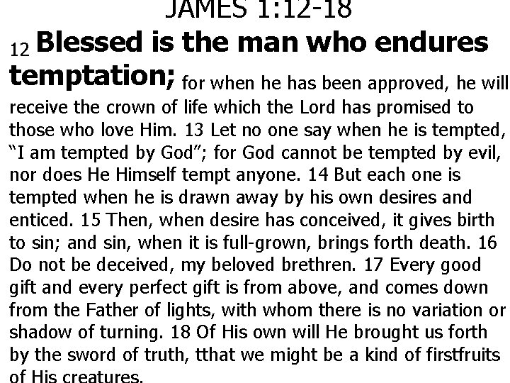 TEMPTATION JAMES 1 12 18 12 Blessed is