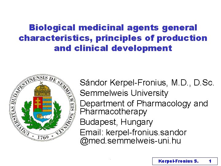 Biological medicinal agents general characteristics principles of ...