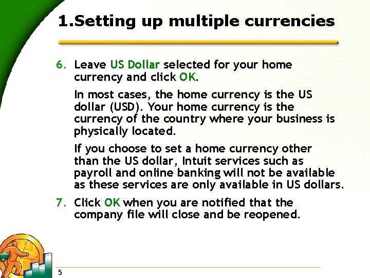 Working with Multiple Currencies Lesson 16 Lesson Objectives