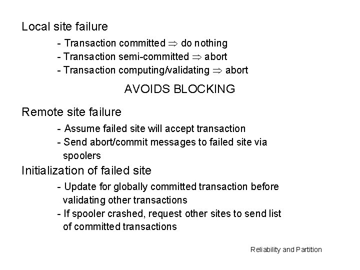 Reliability In case of a crash recover to