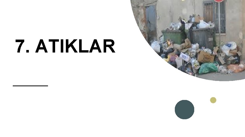 7 ATIKLAR Atk ynetimi Gvenli ve salkl bir