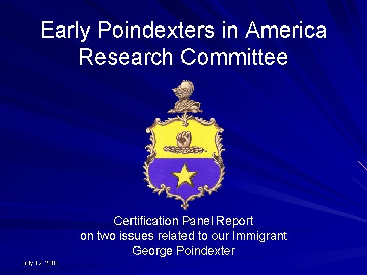 Early Poindexters in America Research Committee Certification Panel