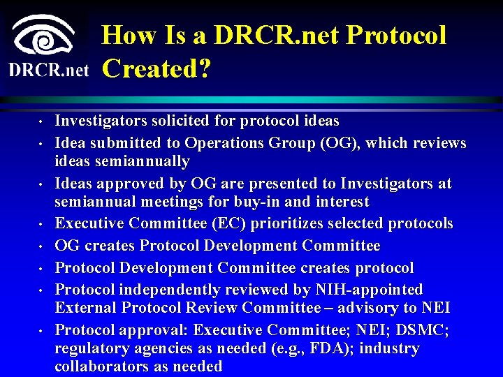Diabetic Retinopathy Clinical Research Network Dedicated to multicenter