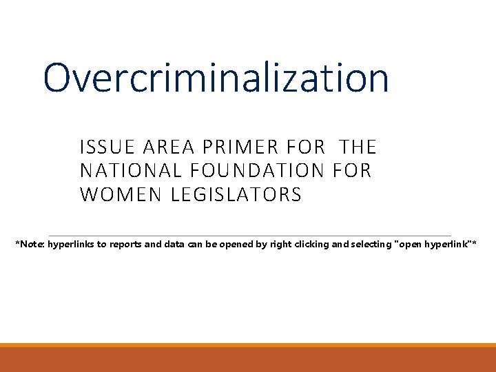 Overcriminalization ISSUE AREA PRIMER FOR THE NATIONAL FOUNDATION