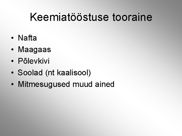Keemiatstus Keemiatstus Keemiatstus tstusharu mis toodab mitmesuguseid ...