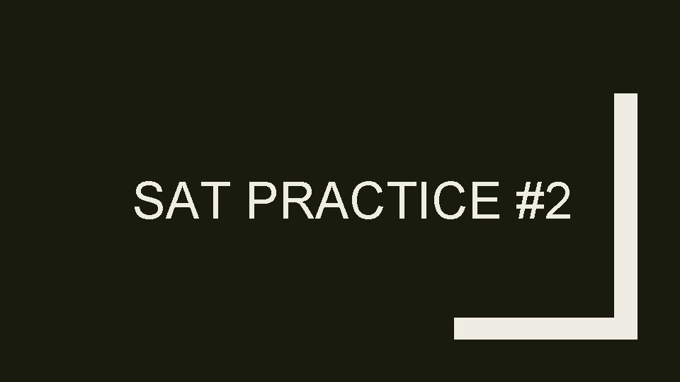 Agenda SAT Practice 2 2 Ways to Belong