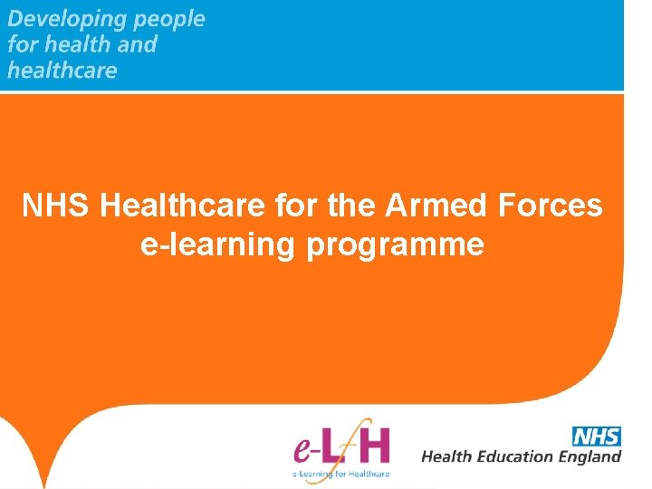 NHS Healthcare for the Armed Forces elearning programme