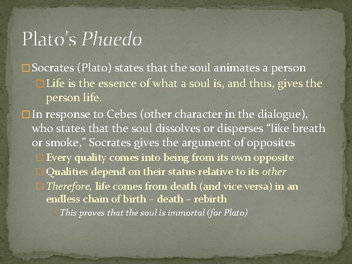 Life After Death The Soul Plato Lesson 2