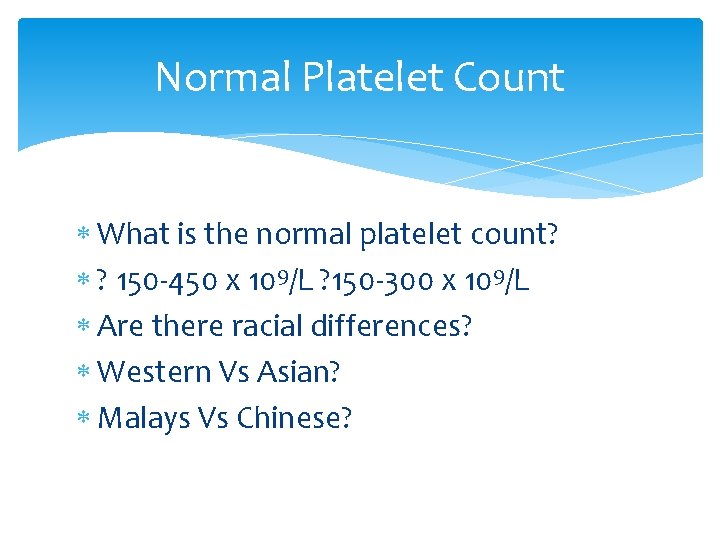 Thrombocytopaenia in Pregnancy Dr Guan Yong Khee Hospital