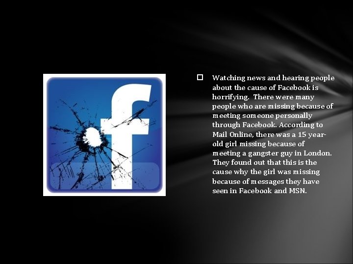The Effects of Facebook in the Society By