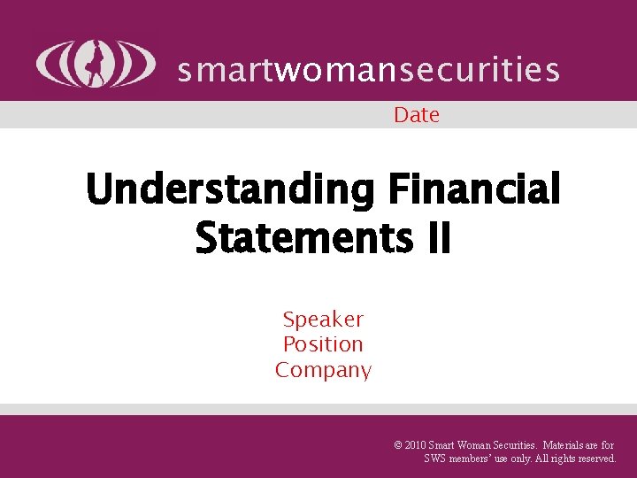 smartwomansecurities Date Understanding Financial Statements II Speaker ...