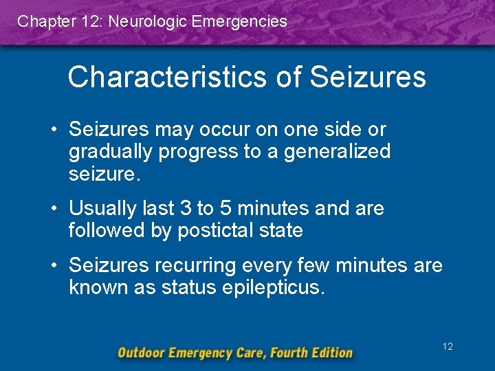 Chapter 12 Neurologic Emergencies Chapter 12 Neurologic Emergencies