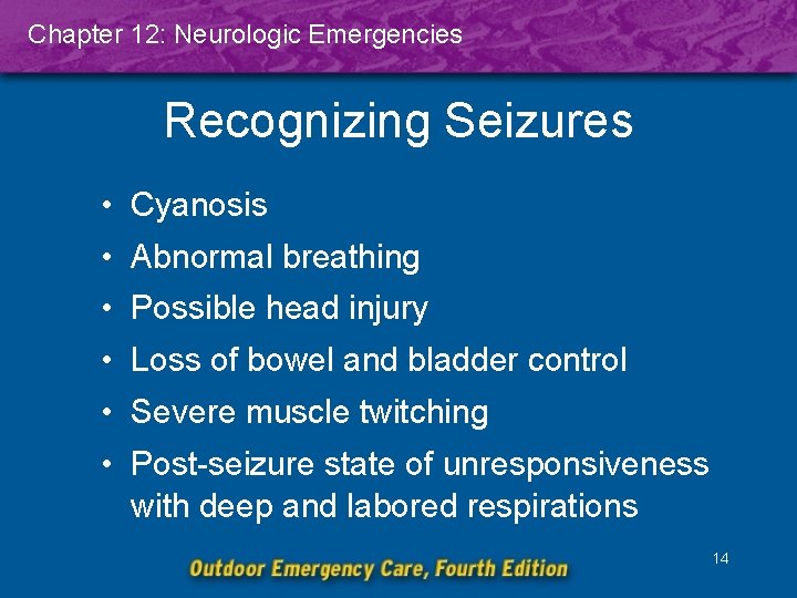 Chapter 12 Neurologic Emergencies Chapter 12 Neurologic Emergencies