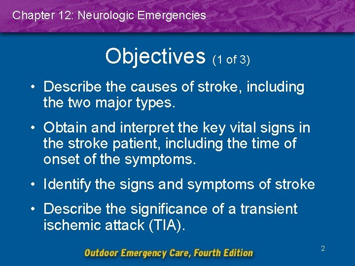 Chapter 12 Neurologic Emergencies Chapter 12 Neurologic Emergencies