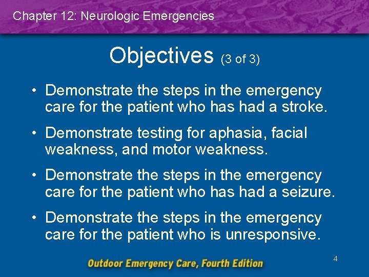 Chapter 12 Neurologic Emergencies Chapter 12 Neurologic Emergencies