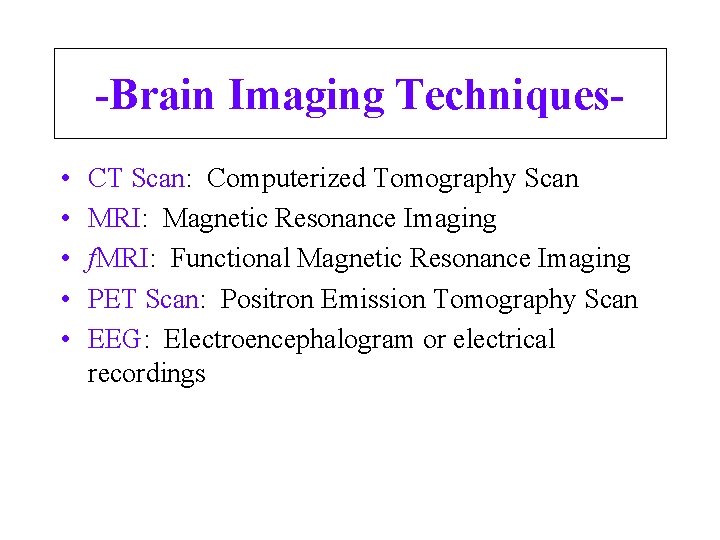Brain Imaging Techniques CT Scan Computerized Tomography Scan