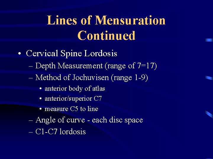 Lines of Mensuration Continued Cervical Spine Lordosis Depth