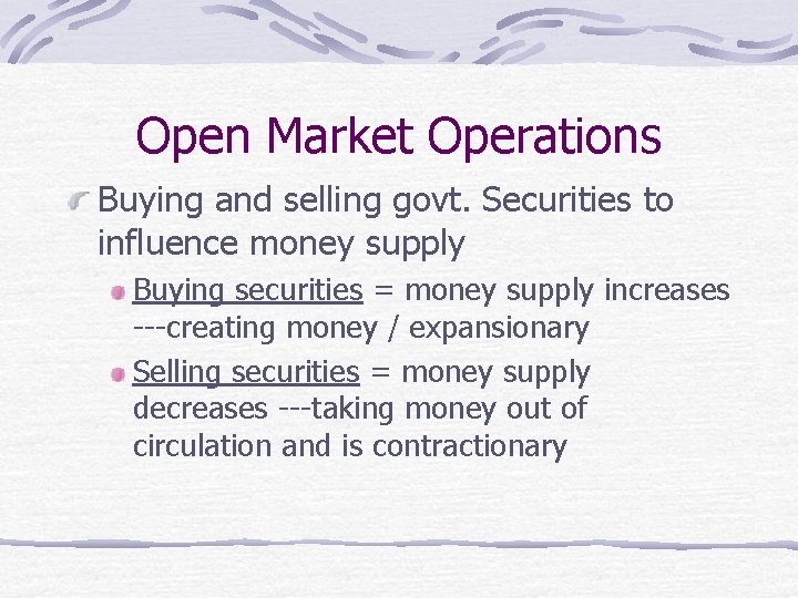 Monetary Policy The Federal Reserve Bank FED The