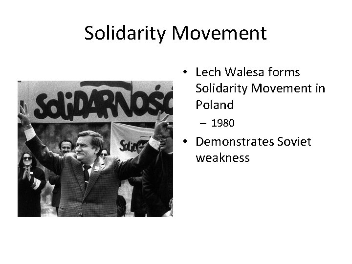 End of the Cold War A Weakened Soviet