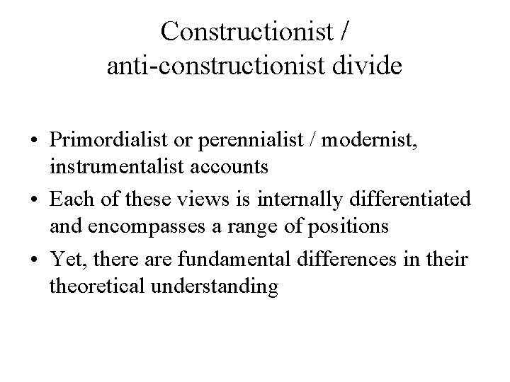 Lecture 8 27 April 2006 Primordialism sociobiology ethnic