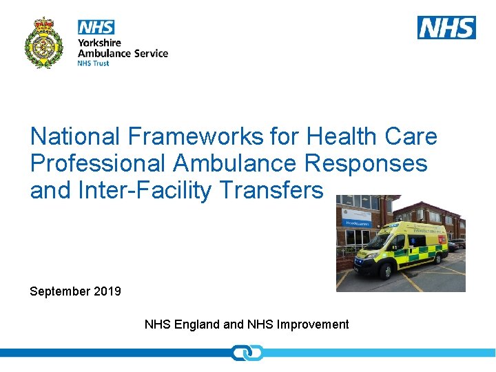National Frameworks for Health Care Professional Ambulance Responses