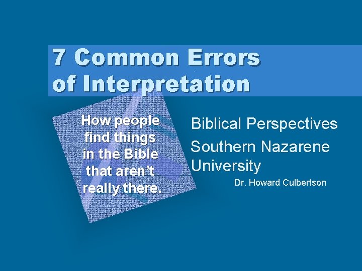 7 Common Errors of Interpretation How people find