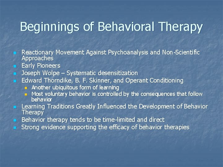 Behavioral therapy Seminar Series Winter 2003 Bruce M