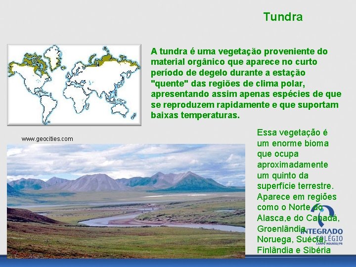 Biomas do Mundo Professor Joo Claudio Alcantara dos
