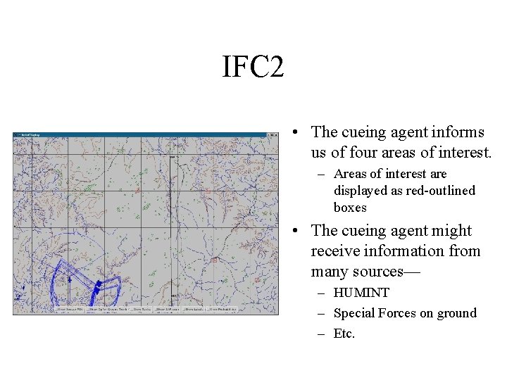 Information Fusion Command Control IFC 2 The OTBSAF