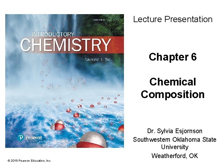 Lecture Presentation Chapter 6 Chemical Composition 2018 Pearson