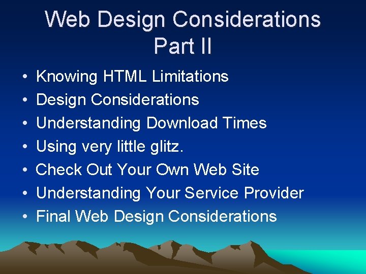 The Web Design Environment ITMG 494 Web Design