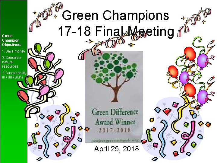 Green Champion Objectives Green Champions 17 18 Final