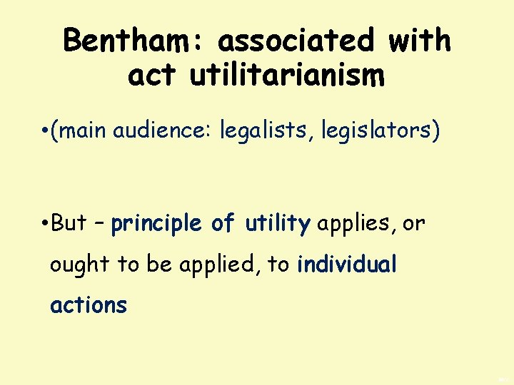 What is the difference between act utilitarianism and