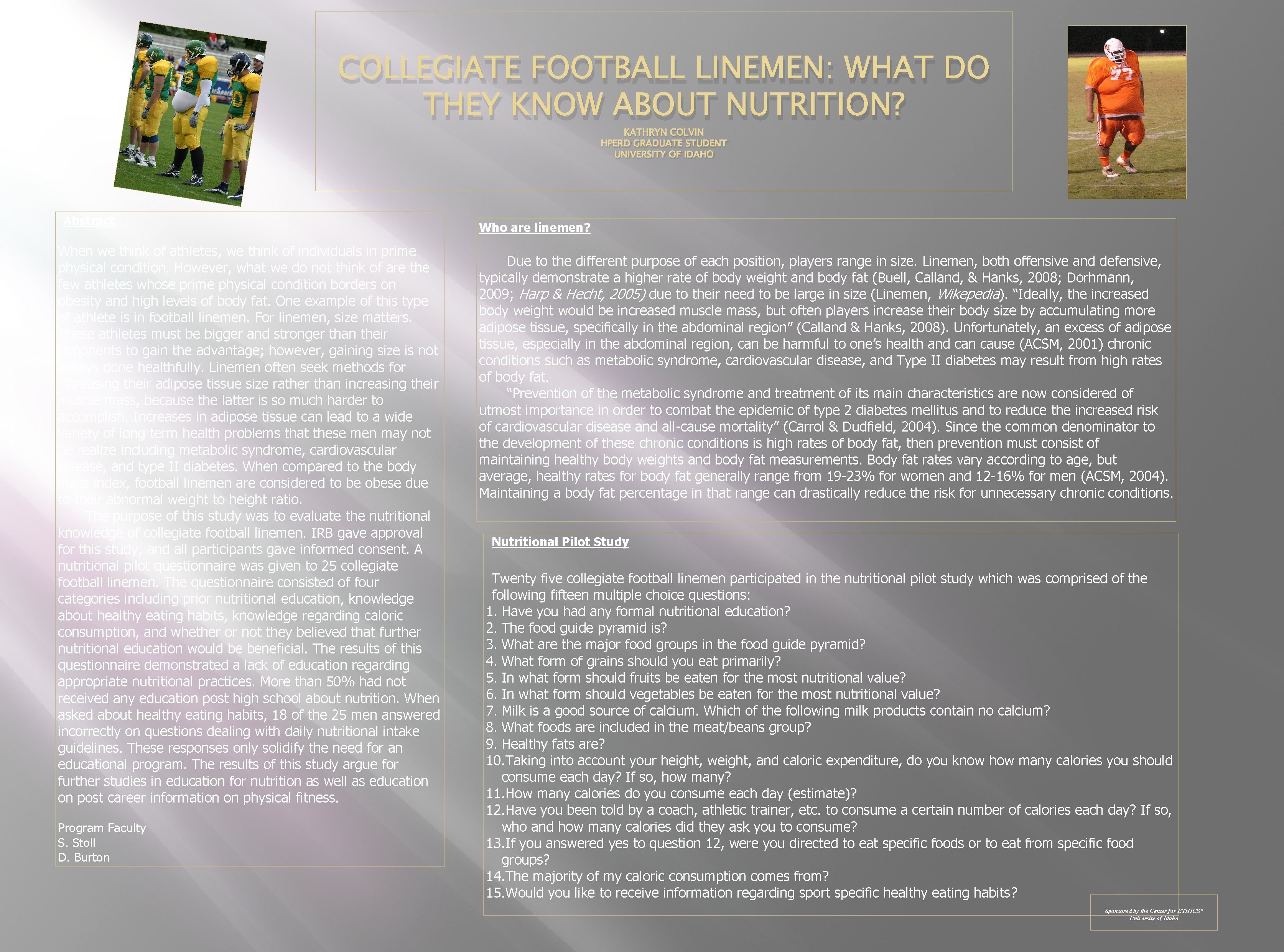 COLLEGIATE FOOTBALL LINEMEN WHAT DO THEY KNOW ABOUT