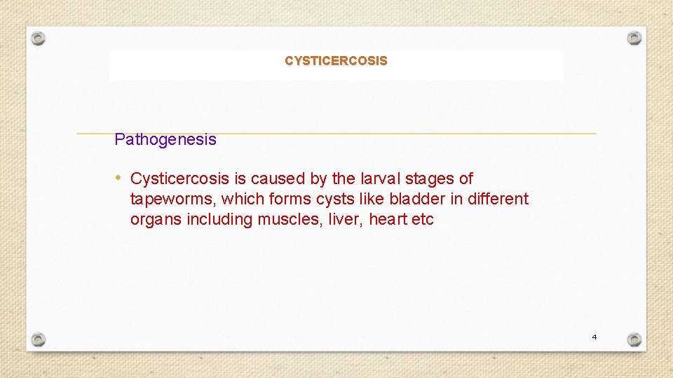 CYSTICERCOSIS CYSTICERCOSIS Cysticercosis is a parasitic disease of