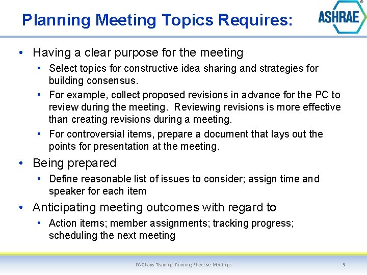 PC Training Running Effective Meetings Effective meeting principles