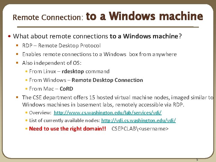 CSE 390 Lecture 10 Do anything from anywhere