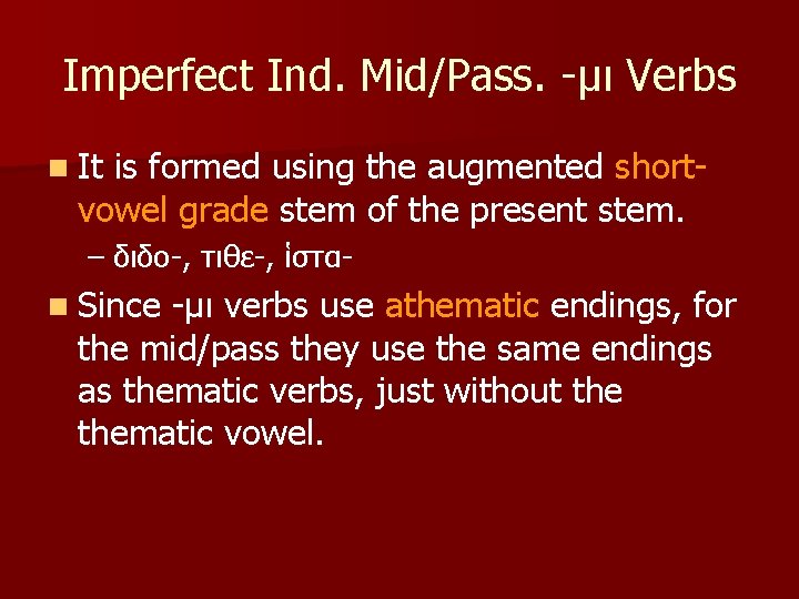 Unit 12 Verbs Present System Verbs n verbs