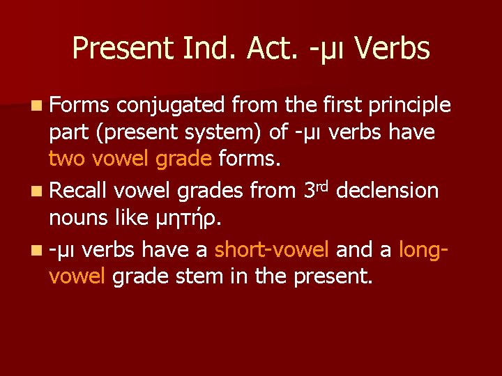 Unit 12 Verbs Present System Verbs n verbs
