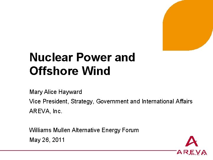 Nuclear Power and Offshore Wind Mary Alice Hayward
