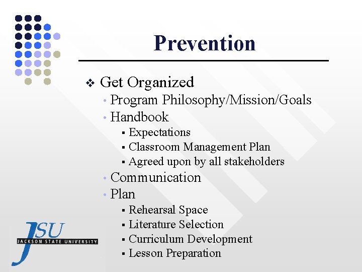 Classroom Management in the Ensemble Jackson State University