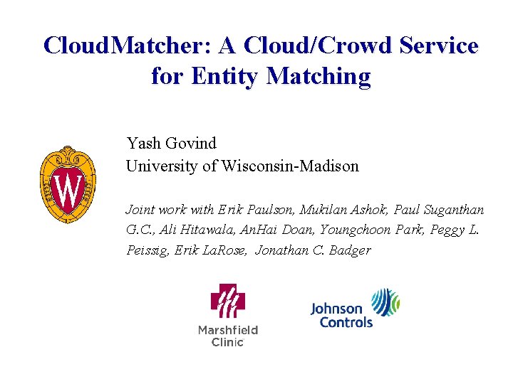 Cloud Matcher A CloudCrowd Service for Entity Matching