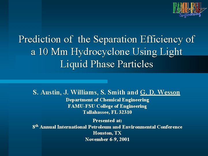 Prediction of the Separation Efficiency of a 10