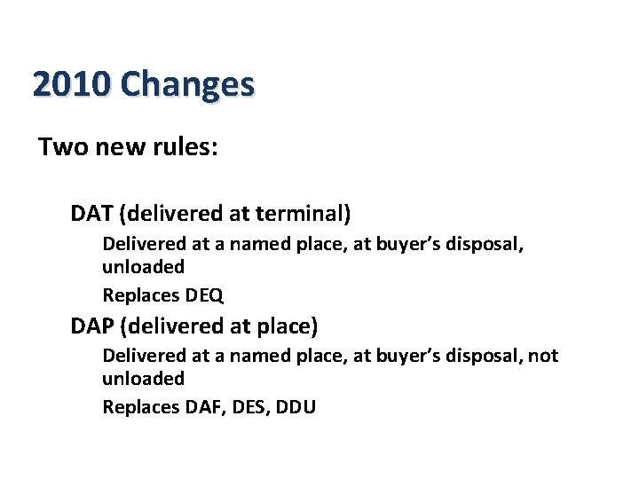 Incoterms Background International Commercial Terms First published in