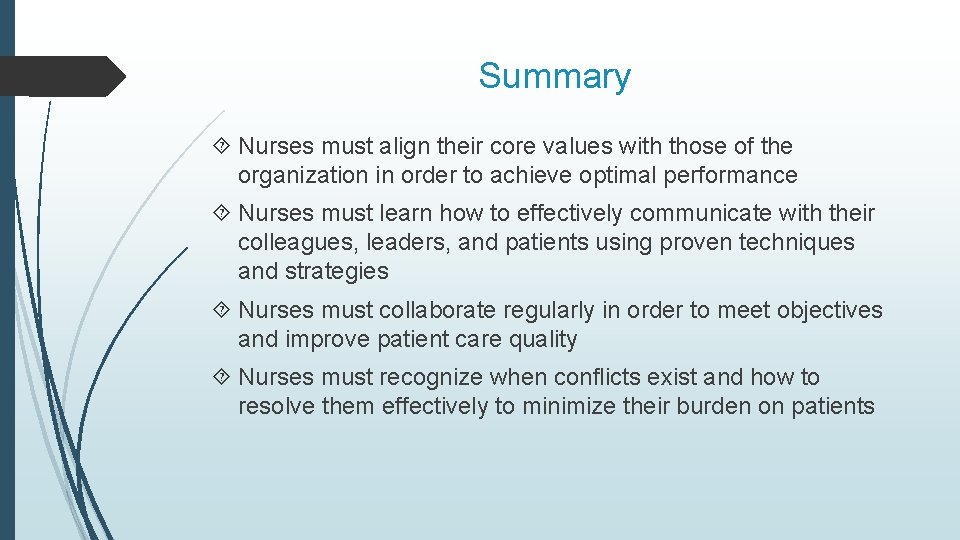 Organizational Culture and Values Organizational Versus Nurse Values
